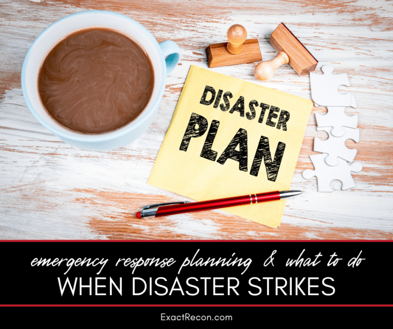 Emergency Response Planning: What to Do When Disaster Strikes | Exact ...