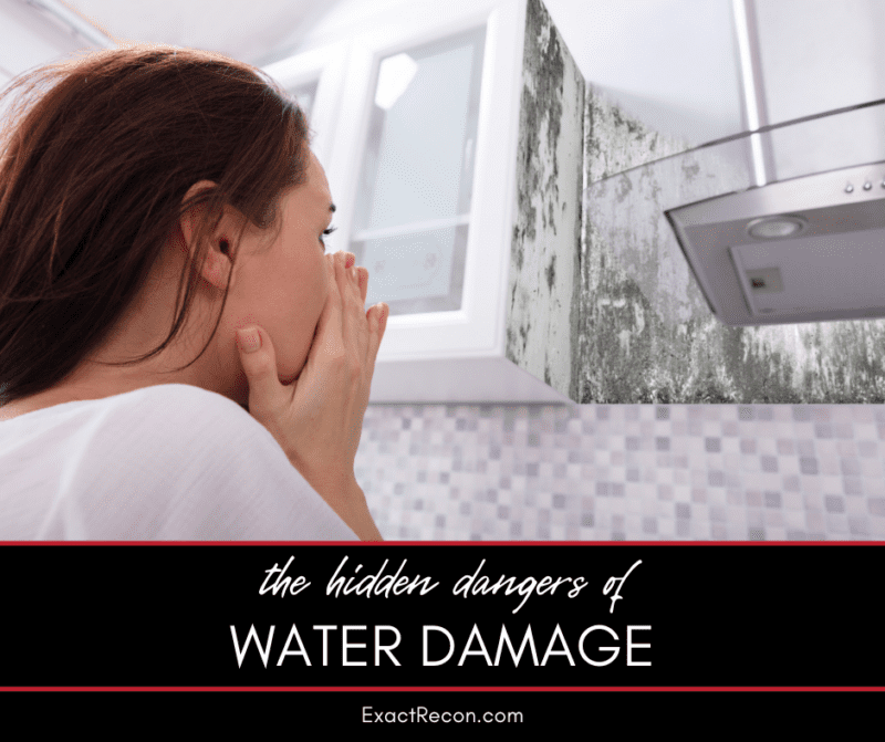 The Hidden Dangers of Water Damage: What Every Homeowner Should Know | Exact Recon Restoration